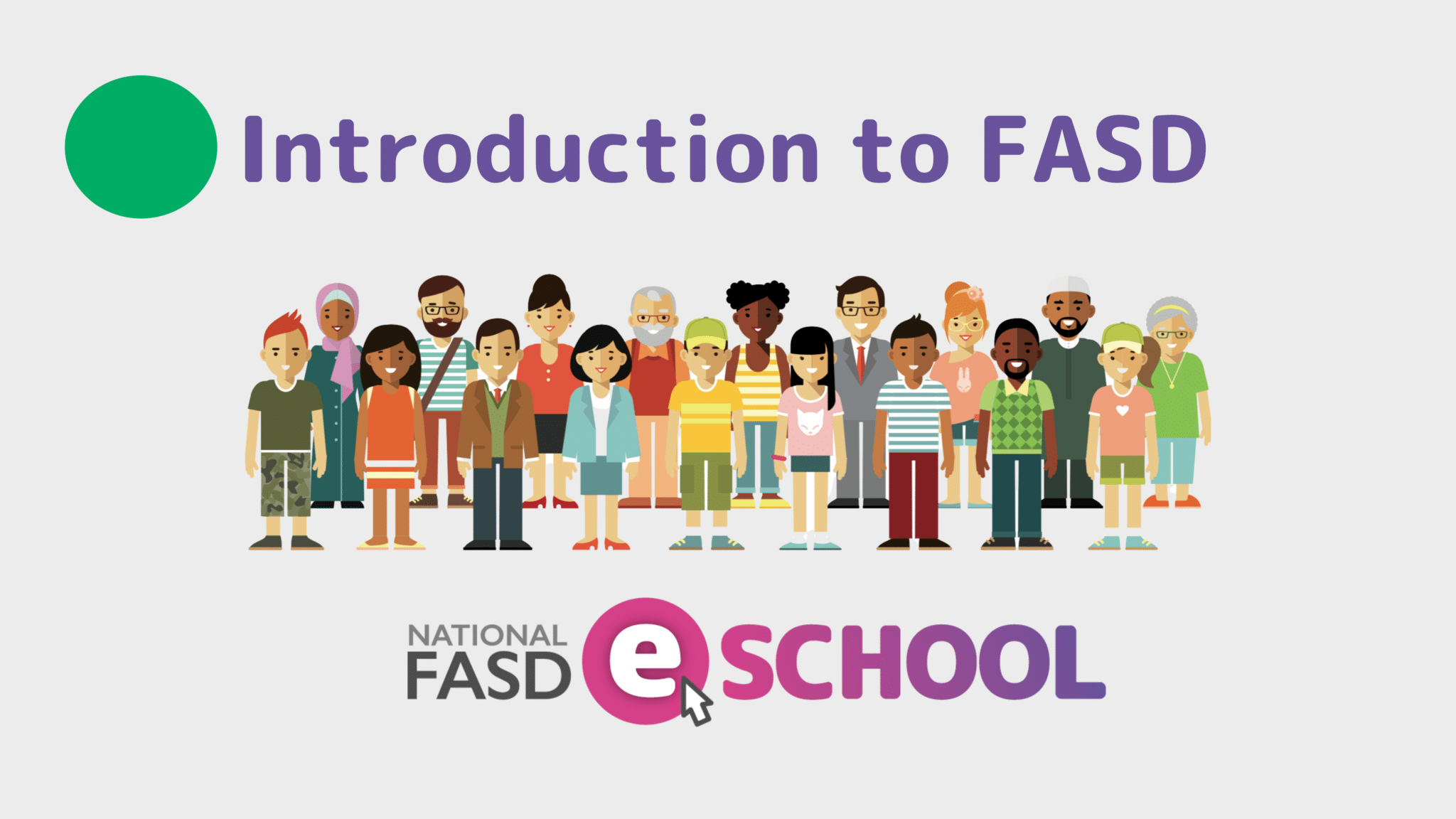 Introducing our new e-school - National FASD
