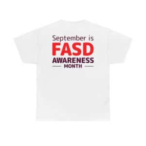 FASD Awareness Month – Adult Unisex - National FASD