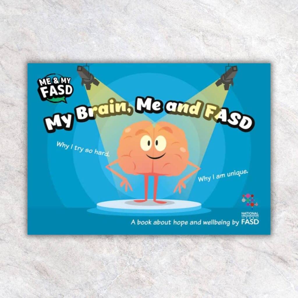 My Brain, me and FASD booklet - National FASD